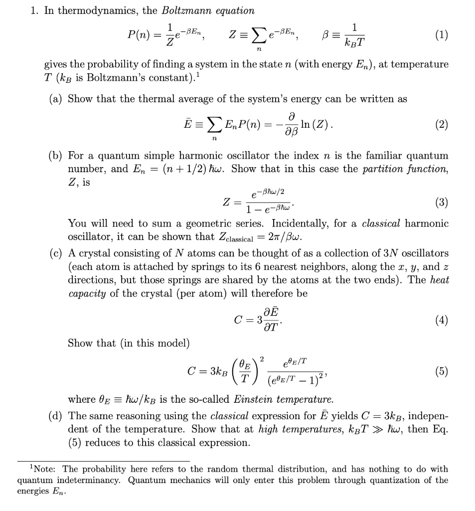SOLVED: In thermodynamics, the Boltzmann equation P(n) = e^(-BE/kBT ...