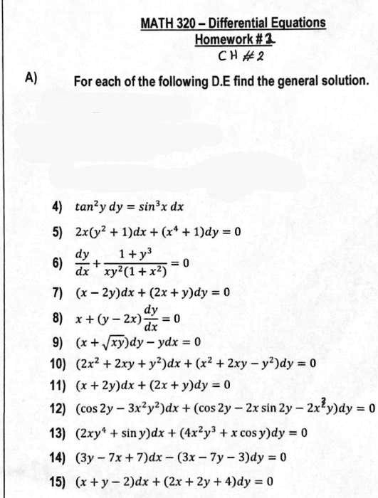 A) MATH 320 - Differential Equations Homework #3 CH #2 For each of the ...