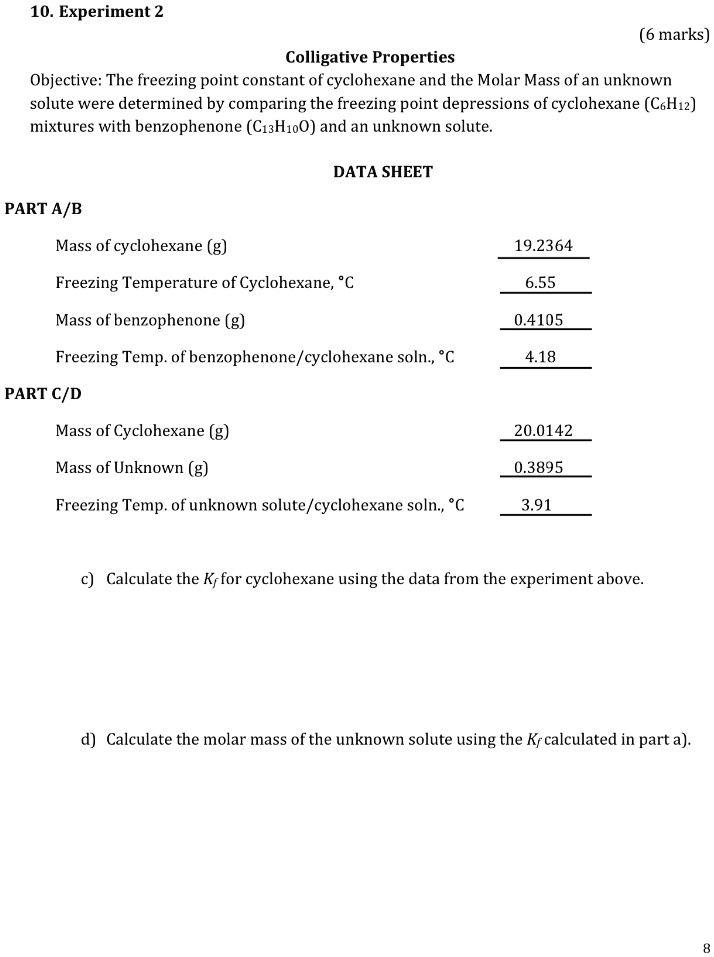 SOLVED: 10 Experiment 2 6 marks Colligative Properties Objective: The freezing point constant of ...