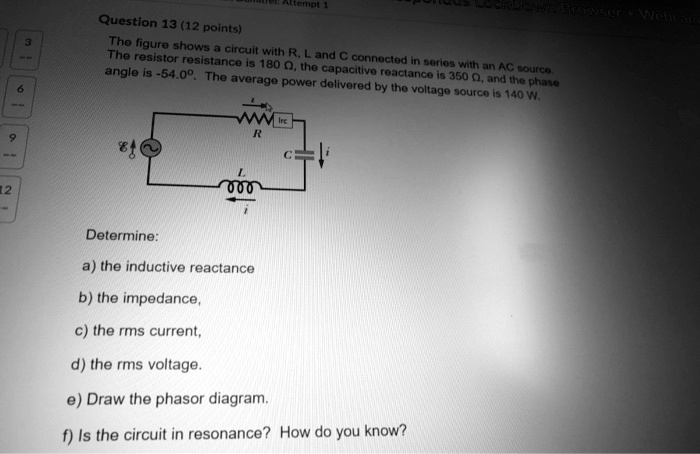 SOLVED: Question 13(12 points) The resistor resistance is 180 Q, the ...