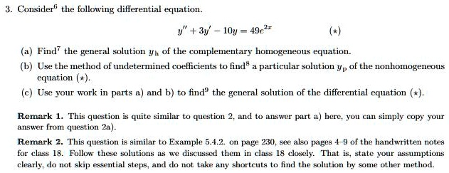 SOLVED: Consider" the following differential equation 4" + 3y' 1Oy 49e2 ...