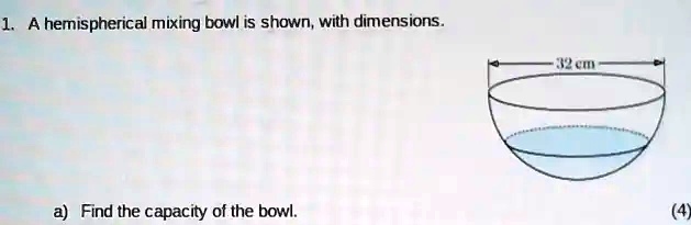 a hemispherical mixing bowl is shown with dimensions a find the ...