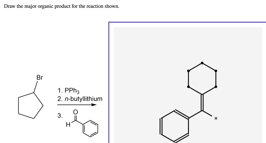 SOLVED: Draw the major organic product for the reaction shown Br 1 PPhg ...