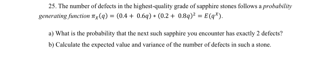 SOLVED: 25. The number of defects in the highest-quality grade of ...