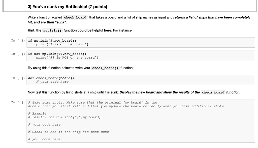 Solved In Jupyter Notebook 3 Youve Sunk My Battleship 7 Points Write A Function Called 5582