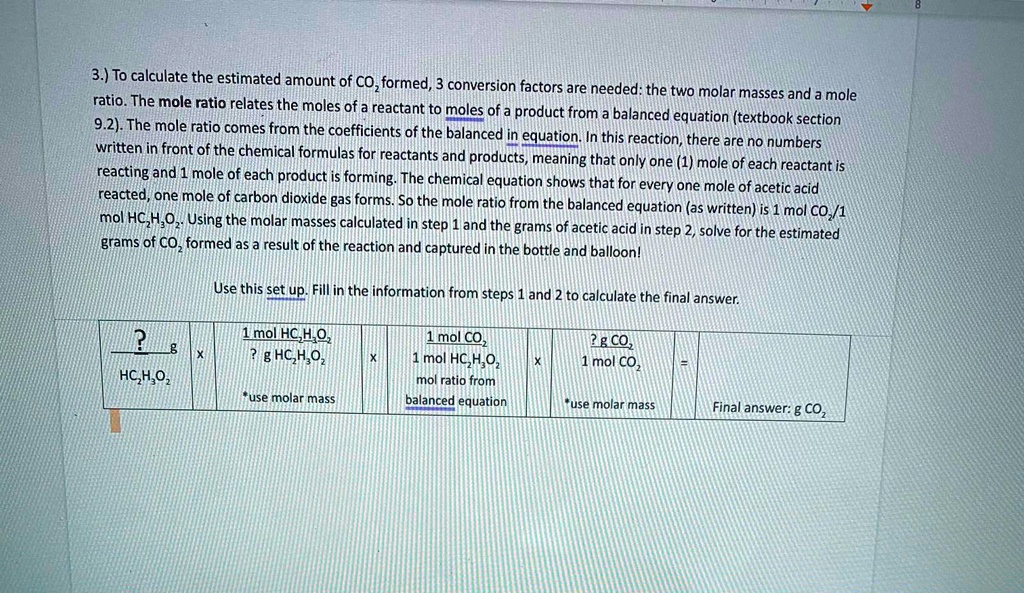 SOLVED: 3.) To calculate the estimated amount of CO,formed, 3 conversion factors are needed: the ...