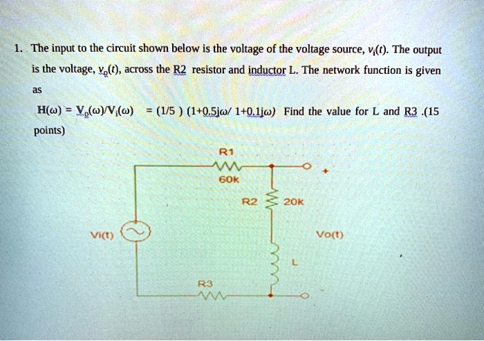 SOLVED: The input to the circuit shown below is the voltage of the voltage source, vt. The ...