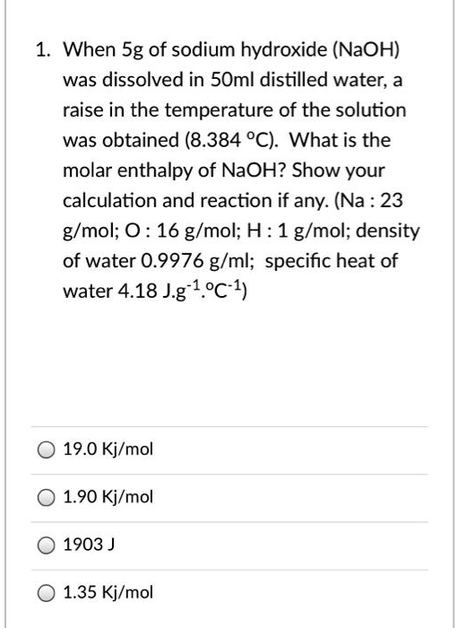 1 when sg of sodium hydroxide naoh was dissolved in soml distilled ...