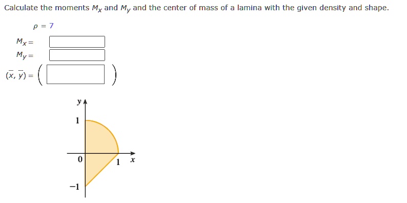 calculate the moments mx and my and the center of mass of lamina with ...