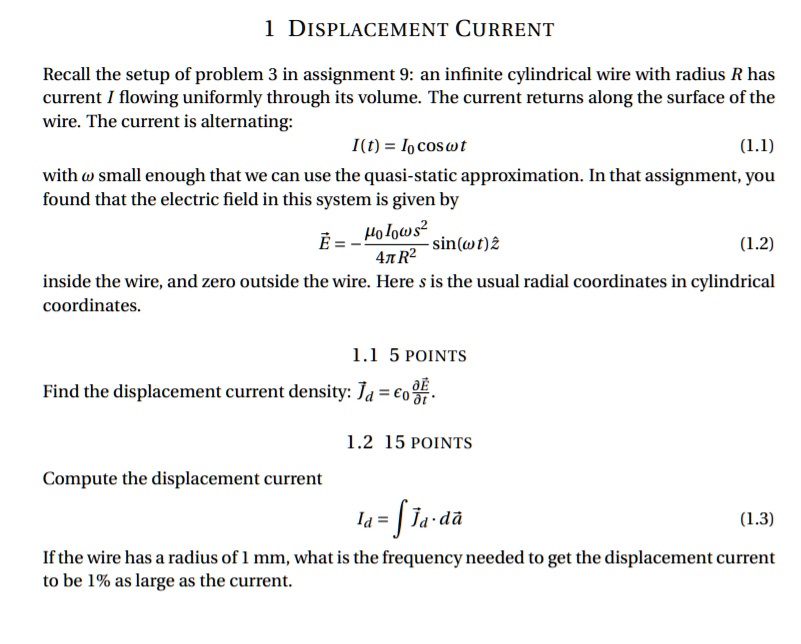 SOLVED: DISPLACEMENT CURRENT Recall the setup of problem 3 in assignment 9: an infinite ...
