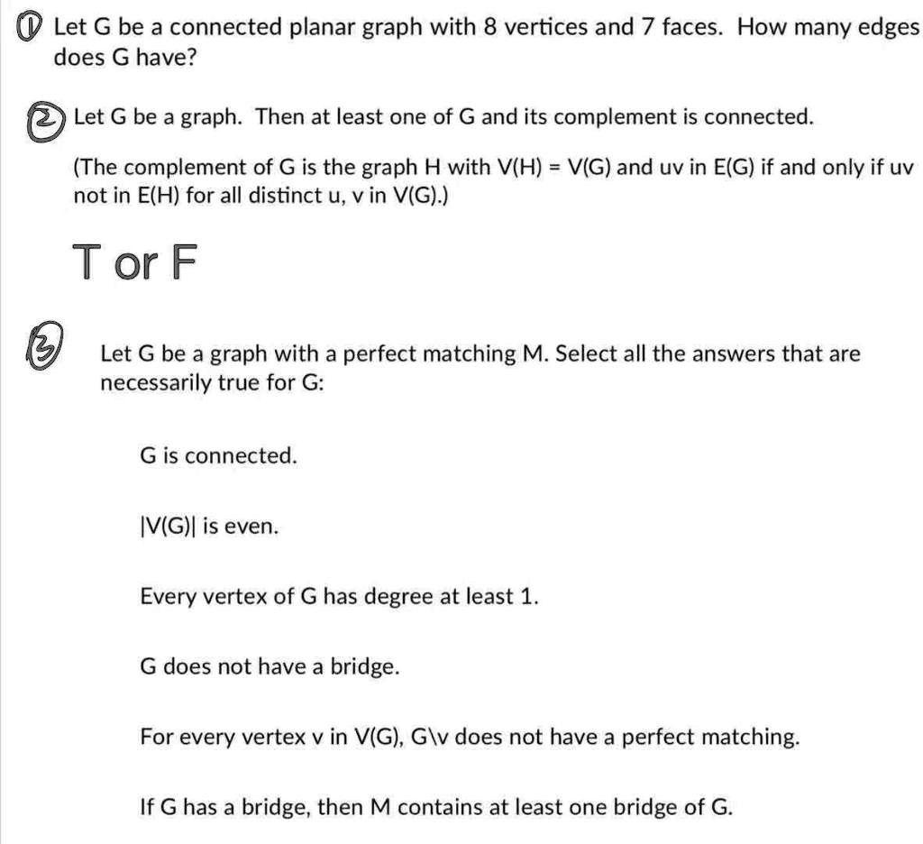 let g be a connected planar graph with 8 vertices and 7 faces how many edges does g have let g ...