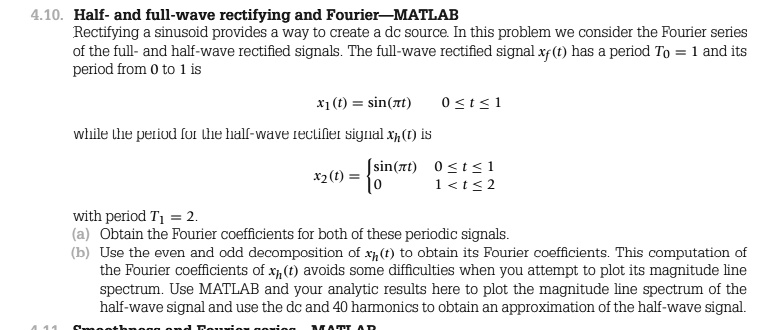 VIDEO solution: 4.10. Half- and full-wave rectifying and Fourier MATLAB Rectifying sinusoid ...