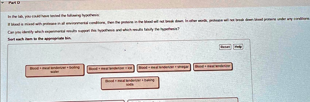 Part D In the lab, you could have tested the following hypothesis: If ...