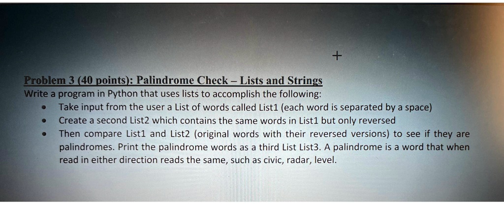 Solved Problem 3 Lists Andt Srings Write A Program In Python That Uses Lists To Accomplish