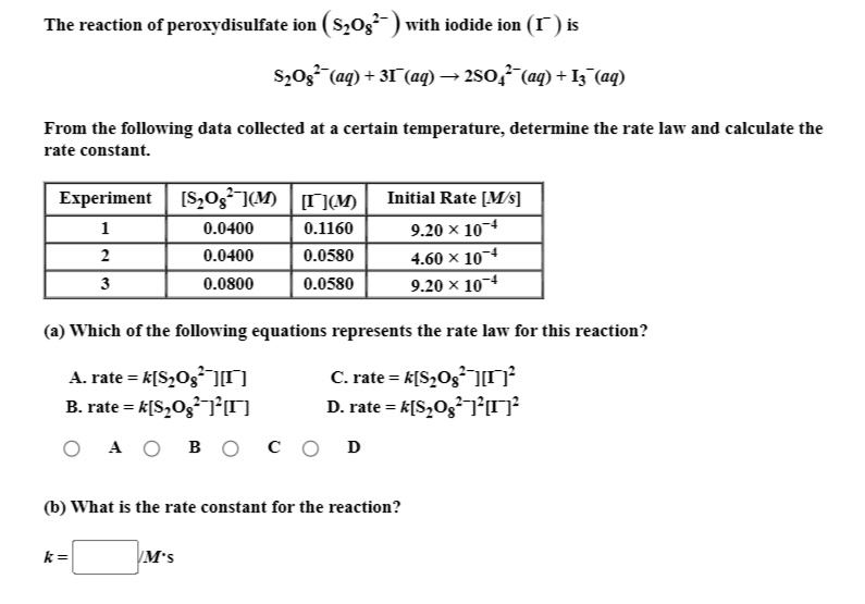 SOLVED: The reaction of peroxydisulfate ion SpOg" with iodide ion (I ) is SzOs"-(aq) + 31(aq ...
