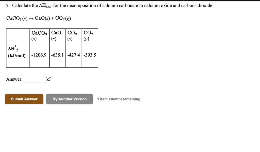 calculate the ahrxn for the decomposition of calcium carbonate to ...