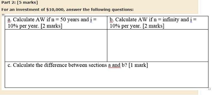 SOLVED: Q2 For an investment of 10,000, answer the following questions ...