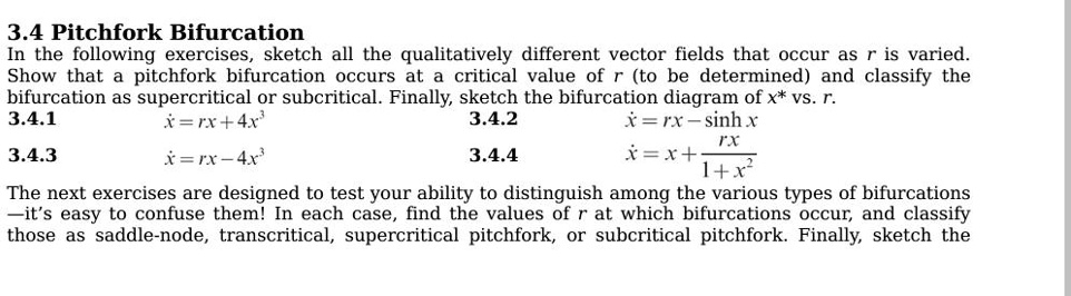 SOLVED: 3.4 Pitchfork Bifurcation In the following exercises, sketch all the qualitatively ...
