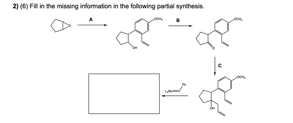SOLVED:2) (6) Fill in the missing information in the following partial ...