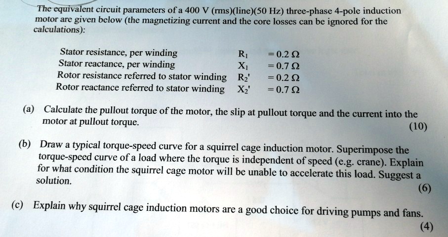 SOLVED: The equivalent circuit parameters of a 400 V (rms) (line) (50 ...