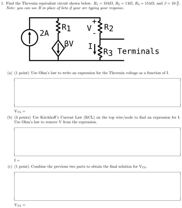 10 4. 1. Find the Thevenin equivalent circuit shown below. R₁ = 10kn, R₂ = 1 kN, R3 = 15kn, and ...