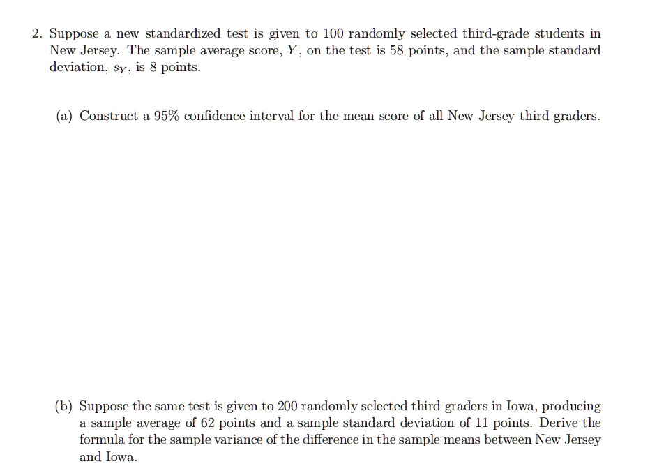 suppose new standardized test is given to 100 randomly selected third ...