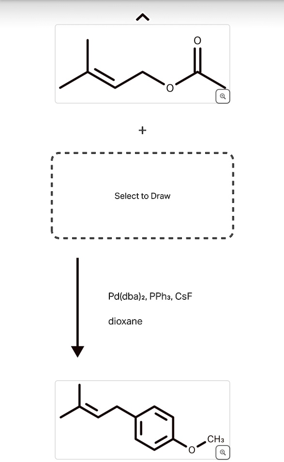 [GET ANSWER] + Pd(dba)2, PPh3, CsF dioxane
