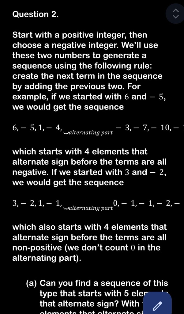 [GET ANSWER] Question 2. Start with a positive integer, then choose a negative integer. We'll ...