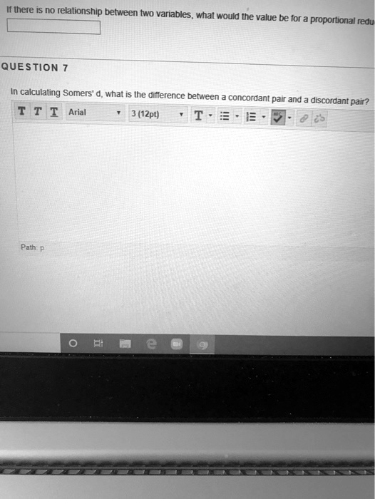 SOLVED: If there iS no relationship between two variables, what ! would the value be for a ...
