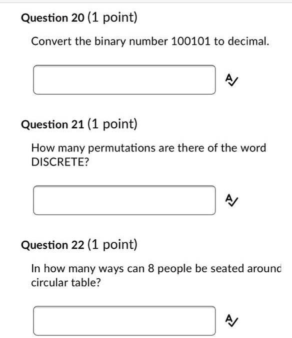 SOLVED: Question 20 (1 point) Convert the binary number 100101 to ... SOLVED: Question 20 (1 point) Convert the binary number 100101 to ...