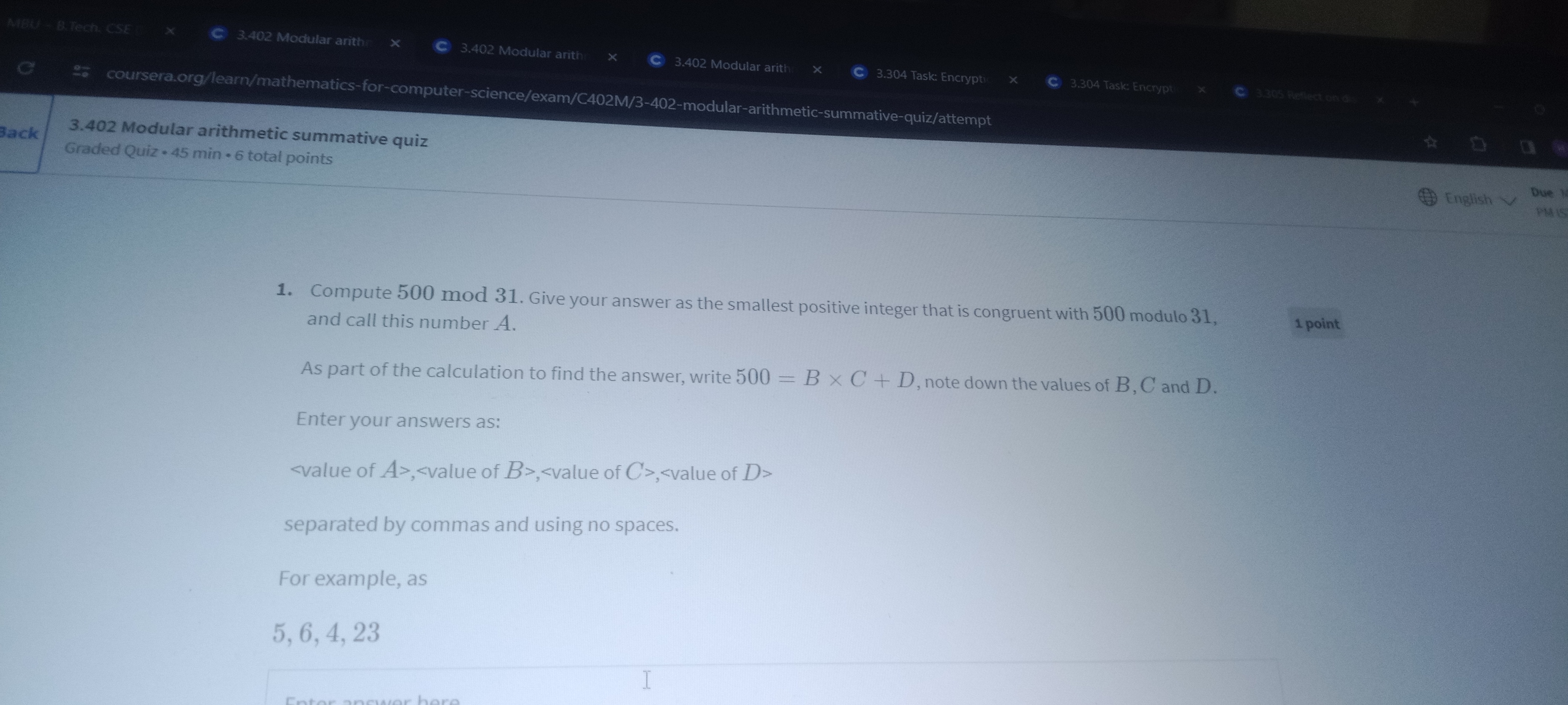 3.402 Modular arithmetic summative quiz Graded Quiz * 45 min · 6 total points 1. Compute 500 31 ...