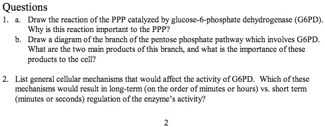 SOLVED: Questions: 1. Draw the reaction of the PPP catalyzed by glucose ...