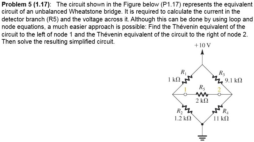 SOLVED: Problem 51.17: The circuit shown in the Figure below (P1.17) represents the equivalent ...