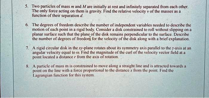 SOLVED: 5.Two particles of mass m and M are initially at rest and infinitely separated from each ...