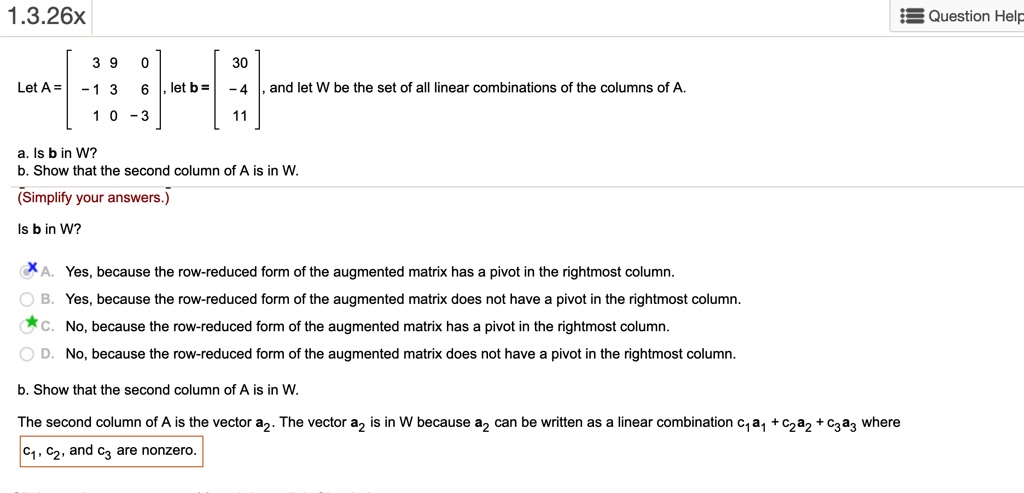 SOLVED: Let A = let b = and let W be the set of all linear combinations ...
