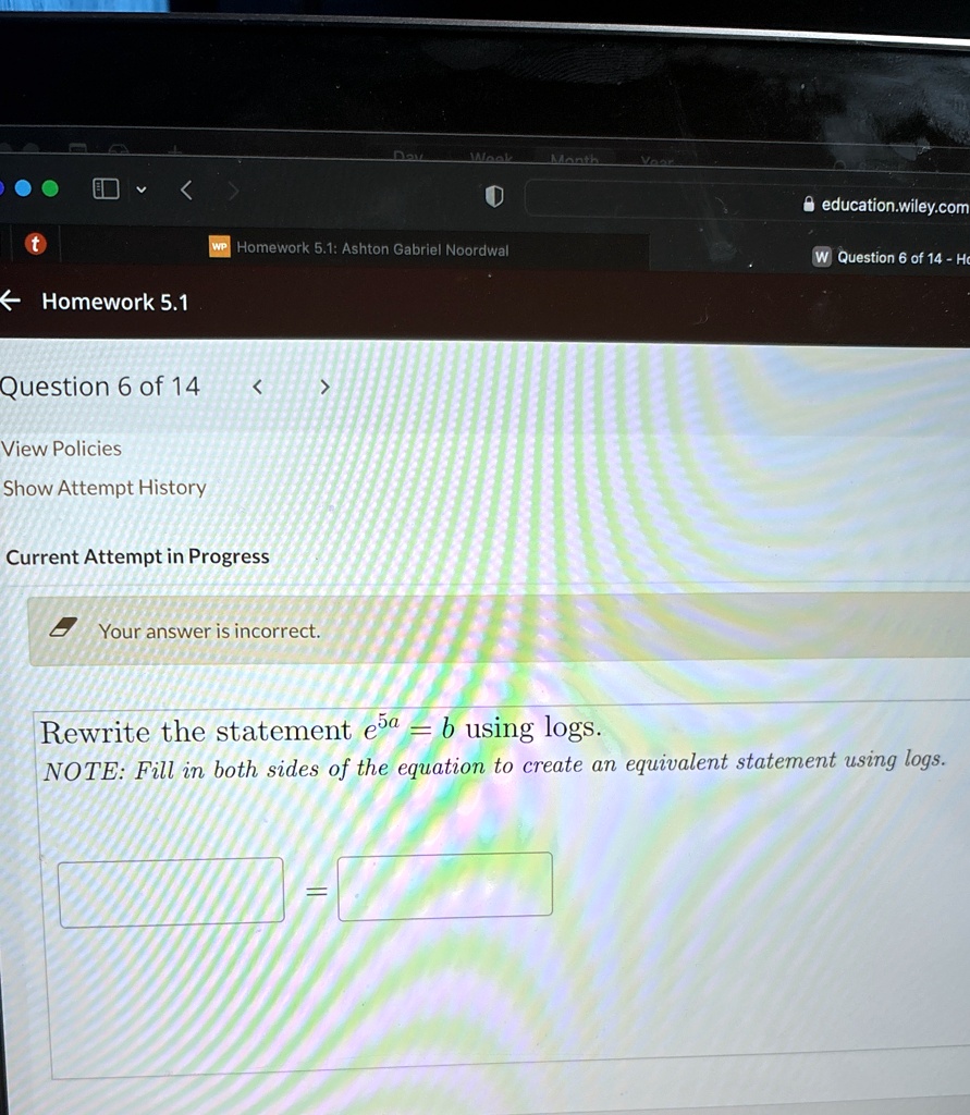 homework 51 ashton gabriel noordwal question 6 of 14 view policies show attempt history current ...