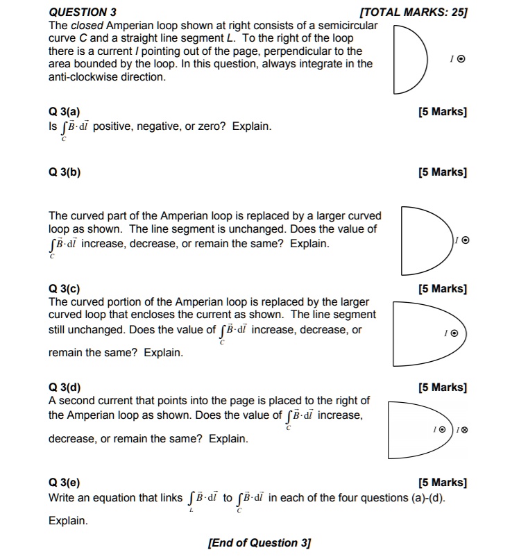 SOLVED: QUESTION 3 [TOTAL MARKS: 25] The closed Amperian loop shown at ...