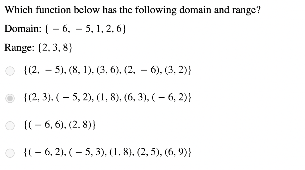 SOLVED: Which function below has the following domain and range? Domain ...