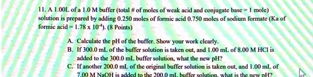 SOLVED:I.A L.OOL ofa [.0 M buffer (total # of moles of weak acid and conjugate base mole ...
