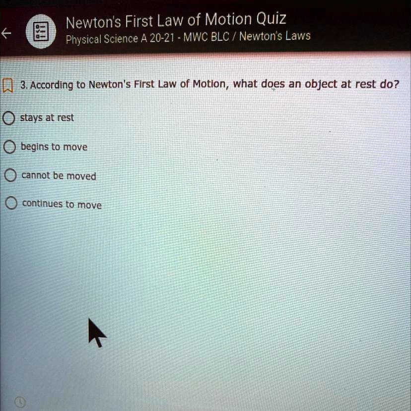 Newton's First Law of Motion Quiz Physical Science A 20-21 - MWC BLC ...