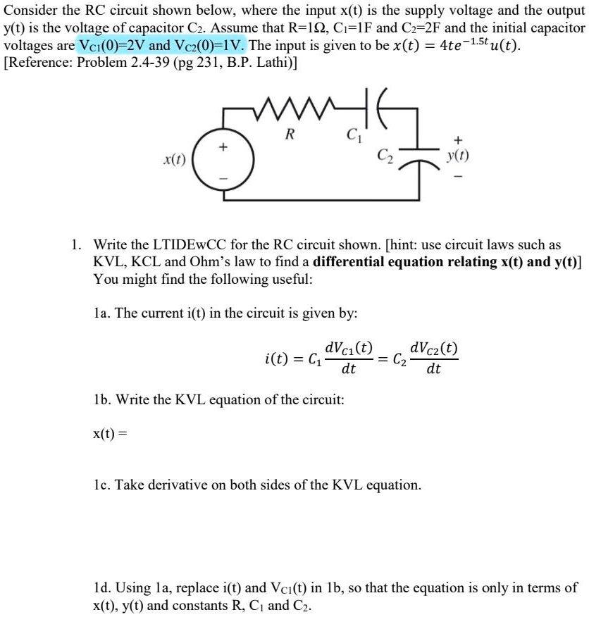 SOLVED: Consider the RC circuit shown below, where the input x(t) is the supply voltage and the ...