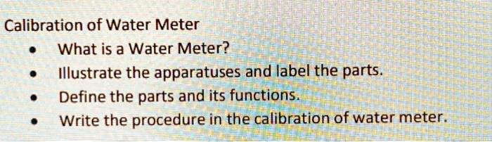 [GET ANSWER] Calibration of Water Meter • What is a Water Meter ...