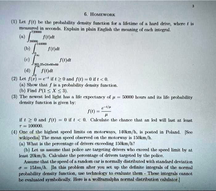 SOLVED: (1) Let f(t) be the probability density function for a lifetime ...