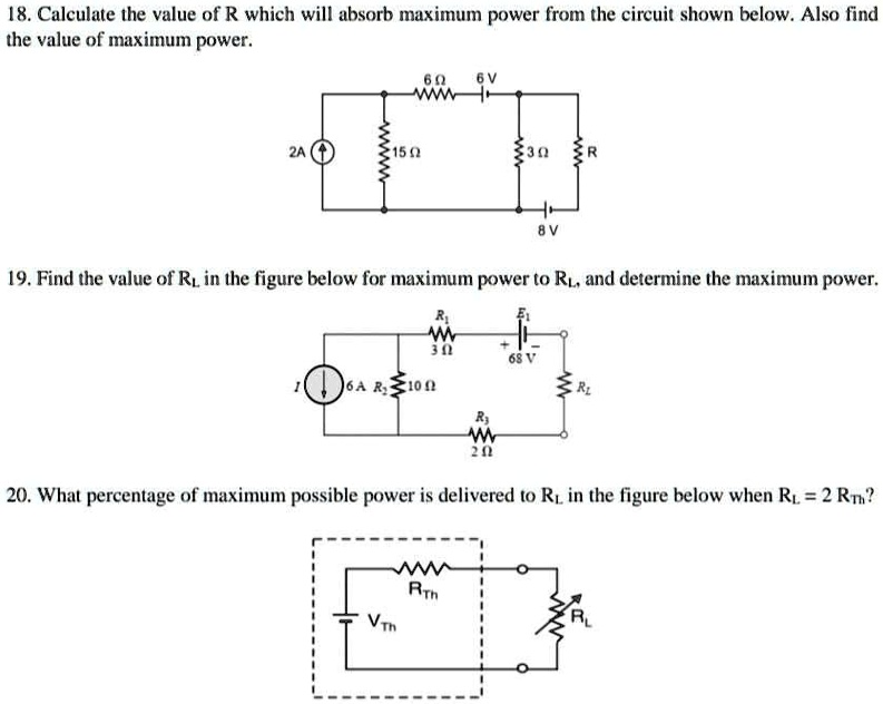 18. Calculate the value of R which will absorb maximum power from the circuit shown below. Also ...