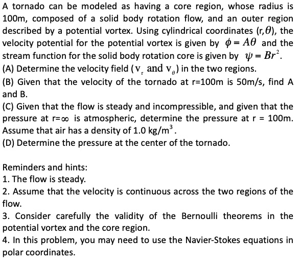 SOLVED: A tornado can be modeled as having a core region, whose radius ...