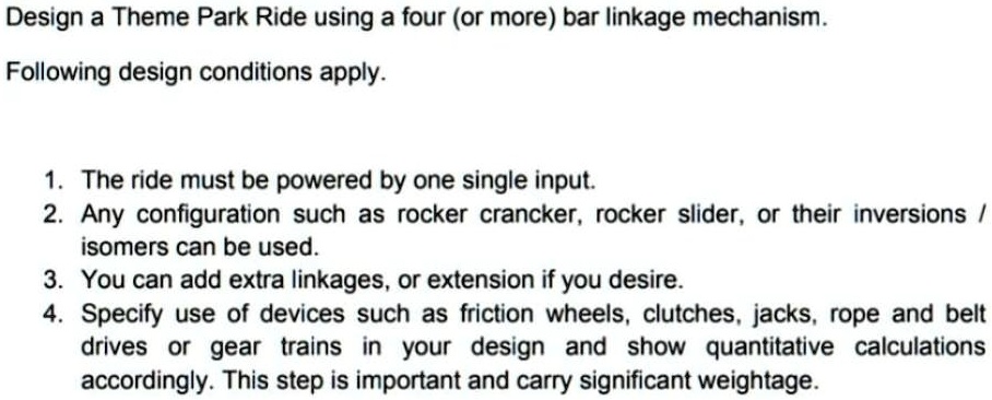 Design a Theme Park Ride using a four (or more) bar linkage...