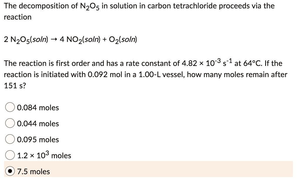The decomposition of N2O5 in solution in carbon tetrachloride proceeds via the reaction: 2 N2O5 ...
