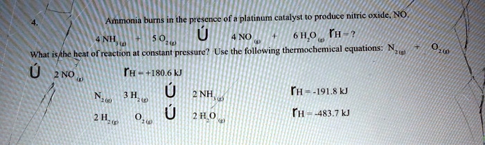 SOLVED: Lnmonia Durns the presence of platinum catalyst to produce ...