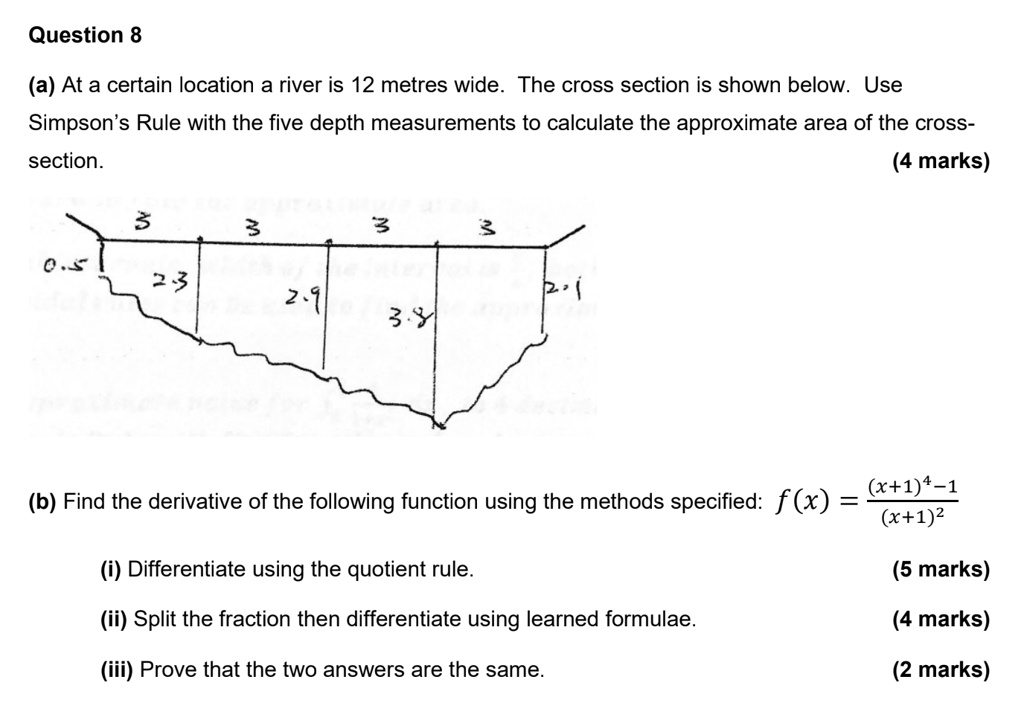 SOLVED: Question 8 (a) At a certain location a river is 12 metres wide ...