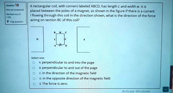 SOLVED: A rectangular coil, with corners labeled ABCD, has length and width w. It is placed ...